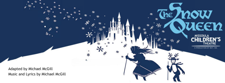 The Snow Queen Show Materials - MCT - Missoula Children's Theatre